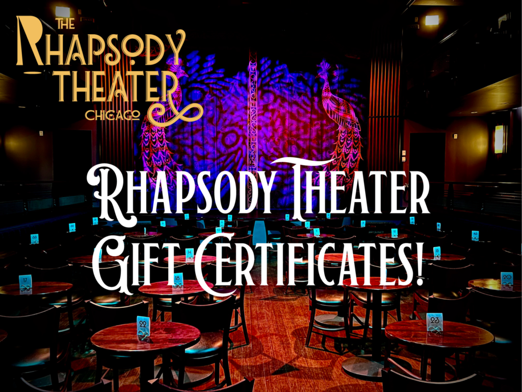 Buy a Rhapsody Gift Certificate today! | Rhapsody Theater